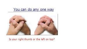 Dominant Thumb To Clasped Hands